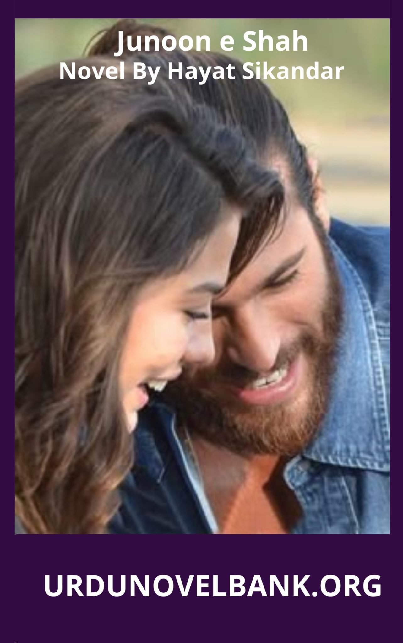 Junoon e Shah Novel By Hayat Sikandar - Download and Read Online