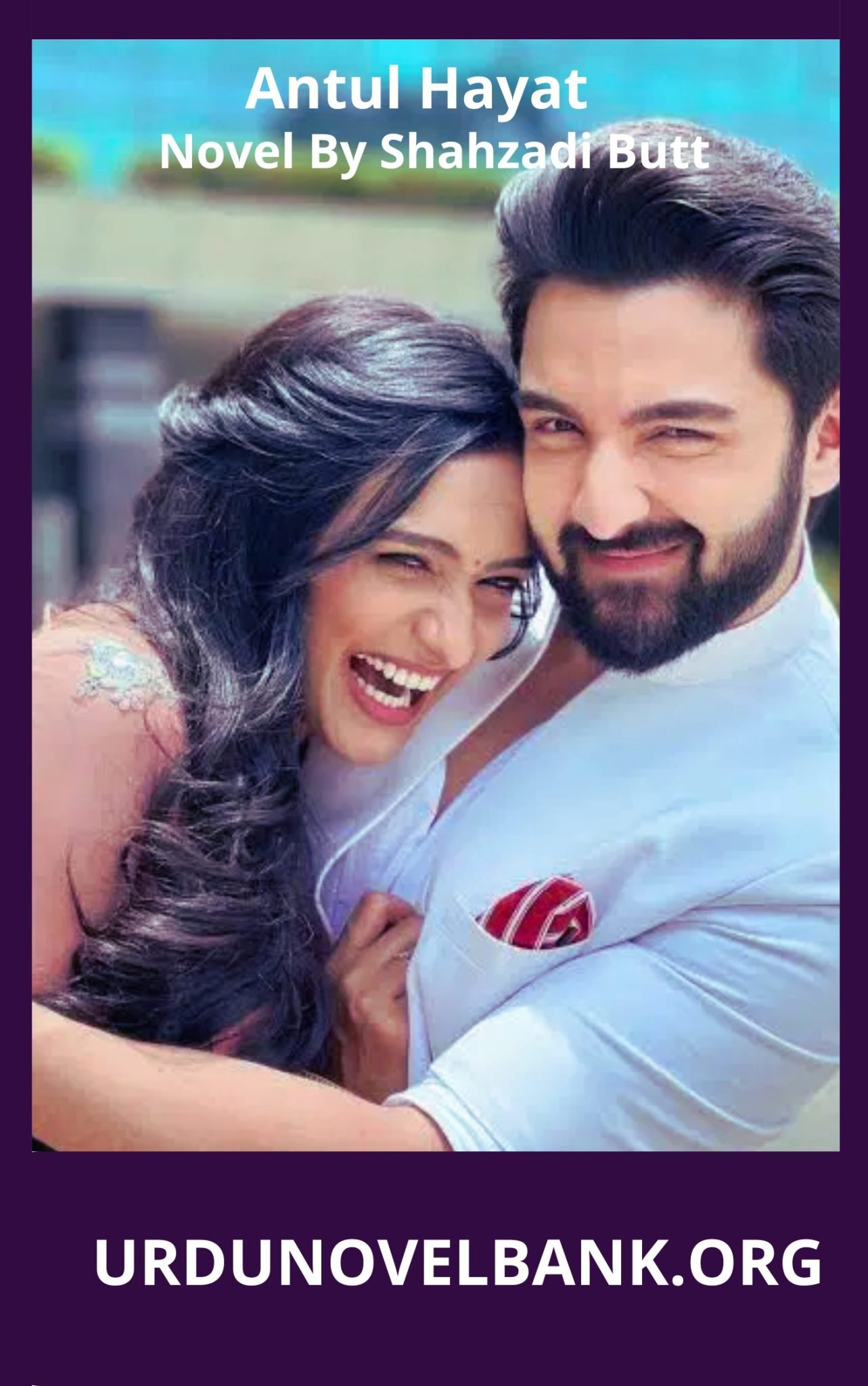 Antul Hayat Novel By Shahzadi Butt - Download in PDF