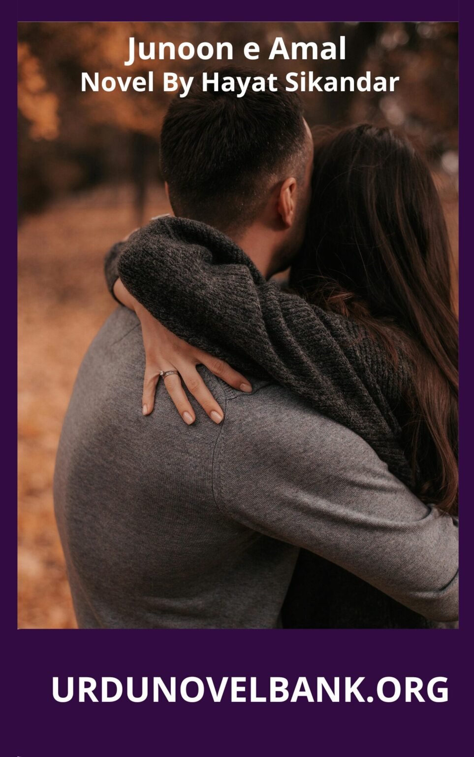 Junoon e Amal Novel By Hayat Sikandar - Download PDF Now